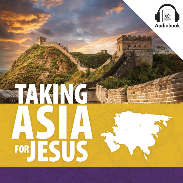 Taking Asia for Jesus Textbook - Audiobook – Generations
